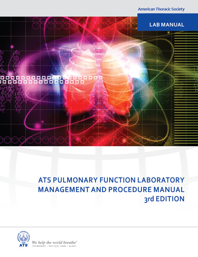 ATS Pulmonary Function Laboratory Management and Procedure Manual 3rd Edition (PDF) [Digital ...
